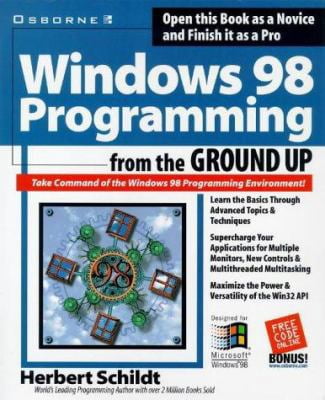 Pre-Owned Windows 98 Programming from the Ground Up (Paperback) 0078823064 9780078823060 ...