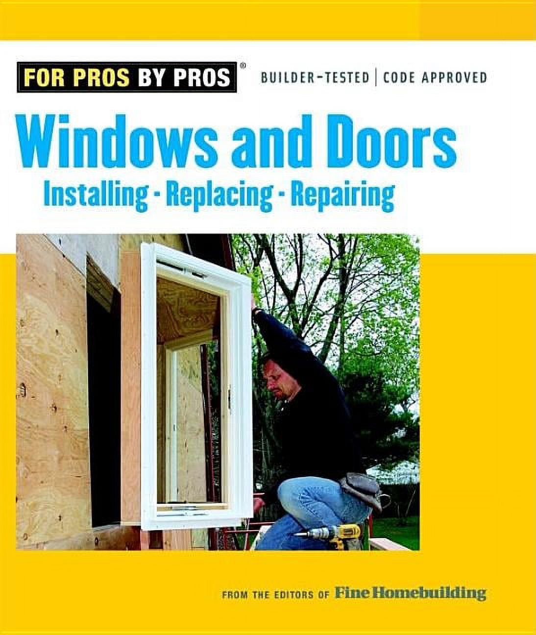 Windows & Doors: Installing, Repairing, Replacing, (Paperback ...