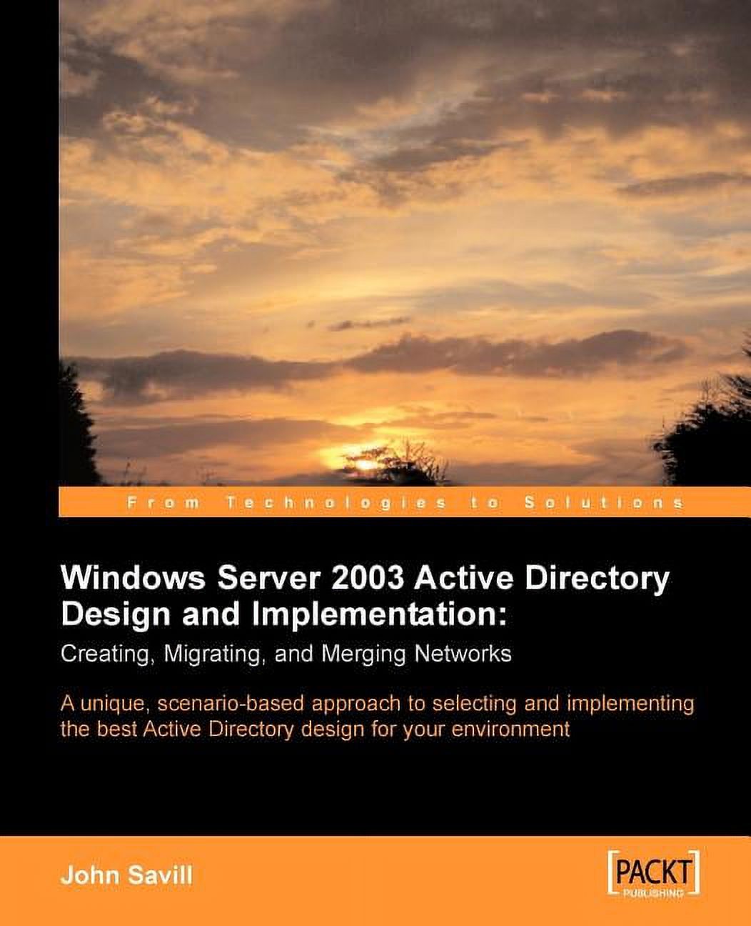 Windows Server 2003 Active Directory Design and Implementation : Creating, Migrating, and ...