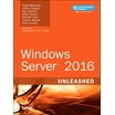 Windows Server 2016 Unleashed (Includes Content Update Program) - Walmart.com