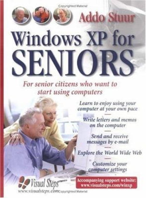 Pre-Owned Windows XP for Seniors : For Senior Citizens Who Want to ...