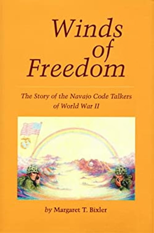 Pre-Owned Winds of Freedom: The Story of the Navajo Code Talkers of ...