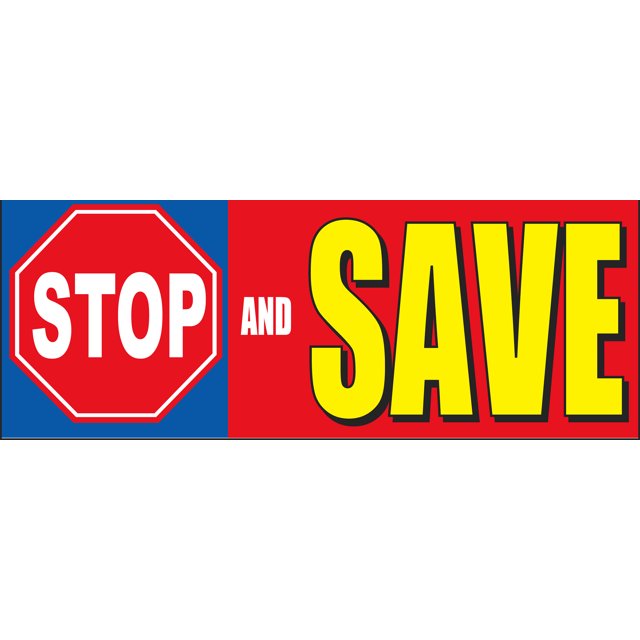 Windshield Banner With Bungee Cord - "Stop And Save" - 50ʺL x 20ʺH ...