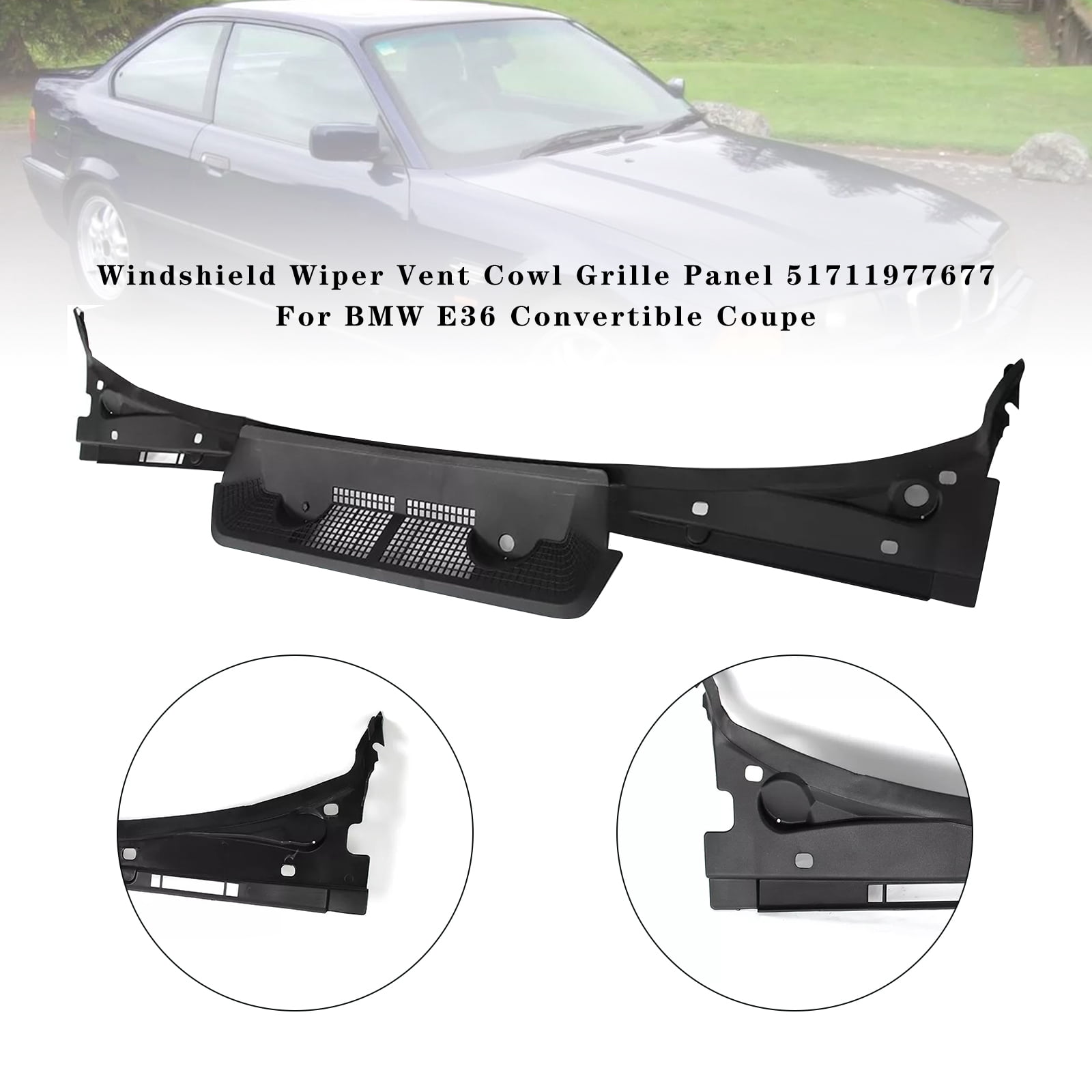 Windshield Wiper Vent Cowl Grille Panel For BMW E36 Convertible Coupe ...