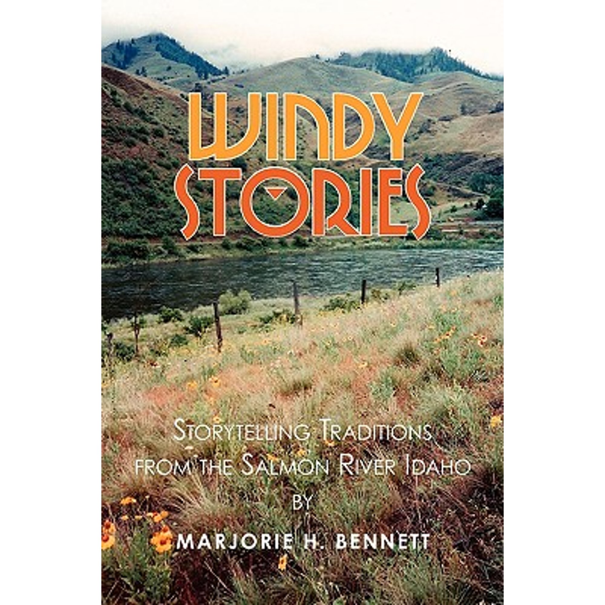 Pre-Owned Windy Stories: Storytelling Traditions from the Salmon River ...