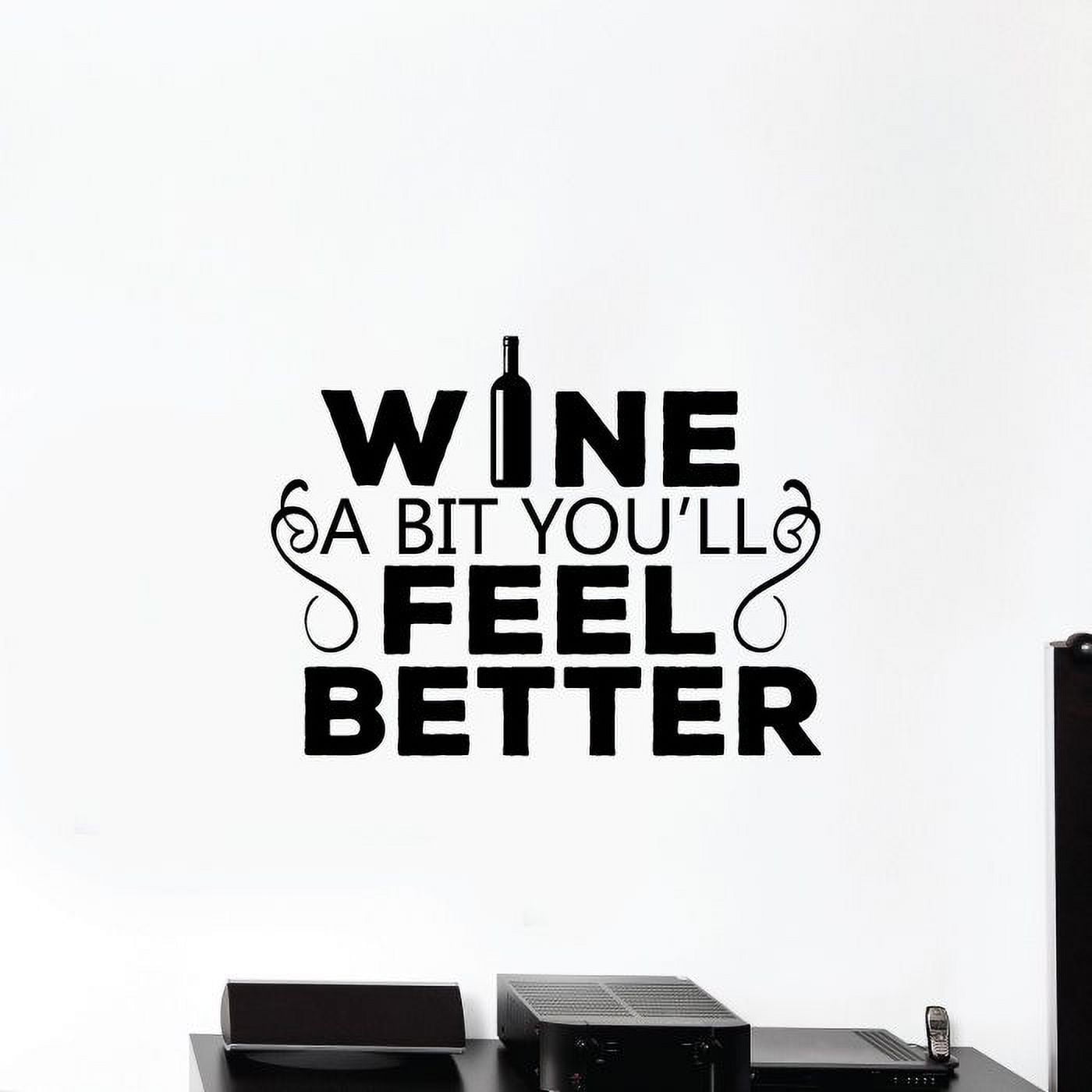 Wine A Bit You'll Feel Better - life Quote Wine Bottle Silhouette ...