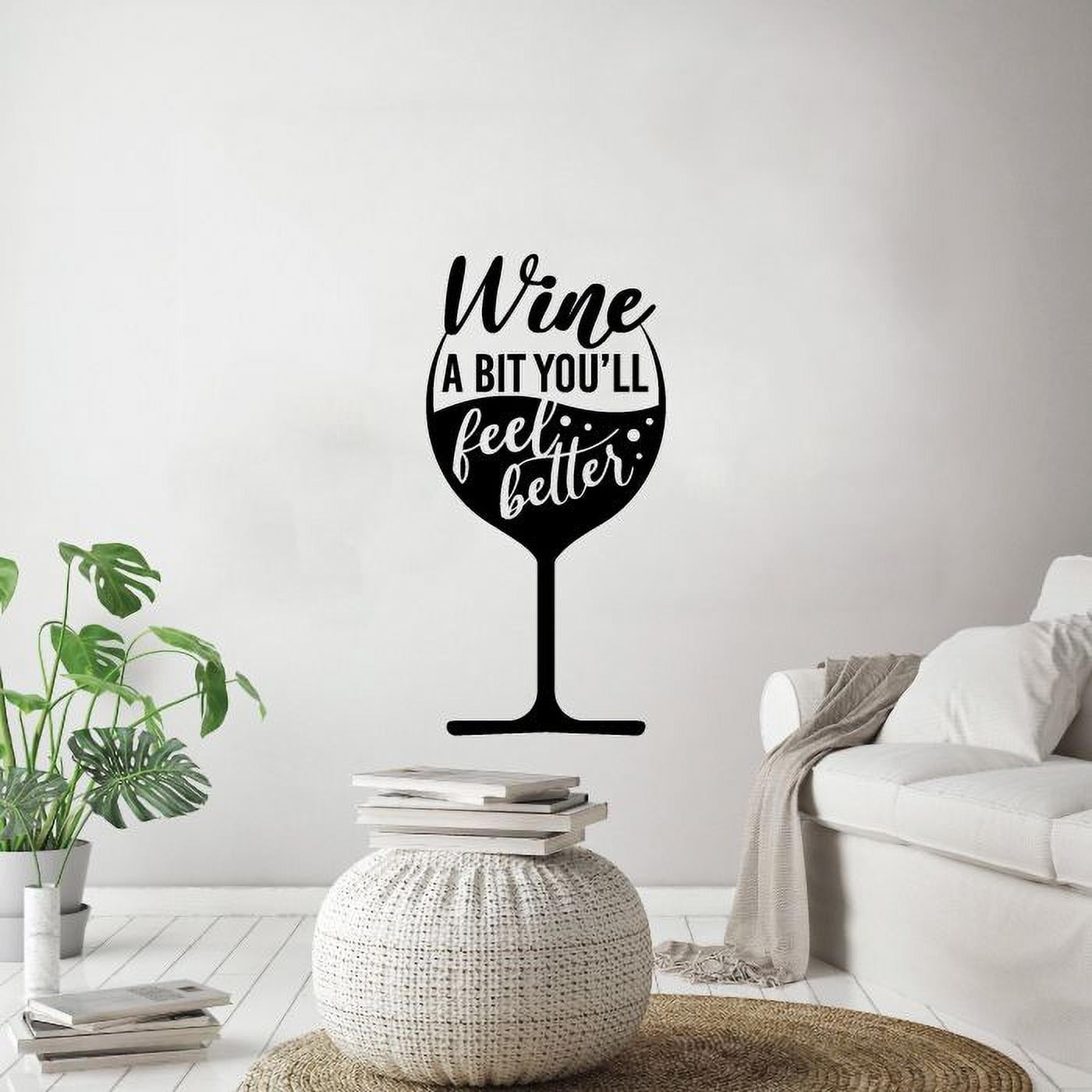 Wine A Bit You'll Feel Better - Life Quotes Wine Glass Silhouette Wine ...