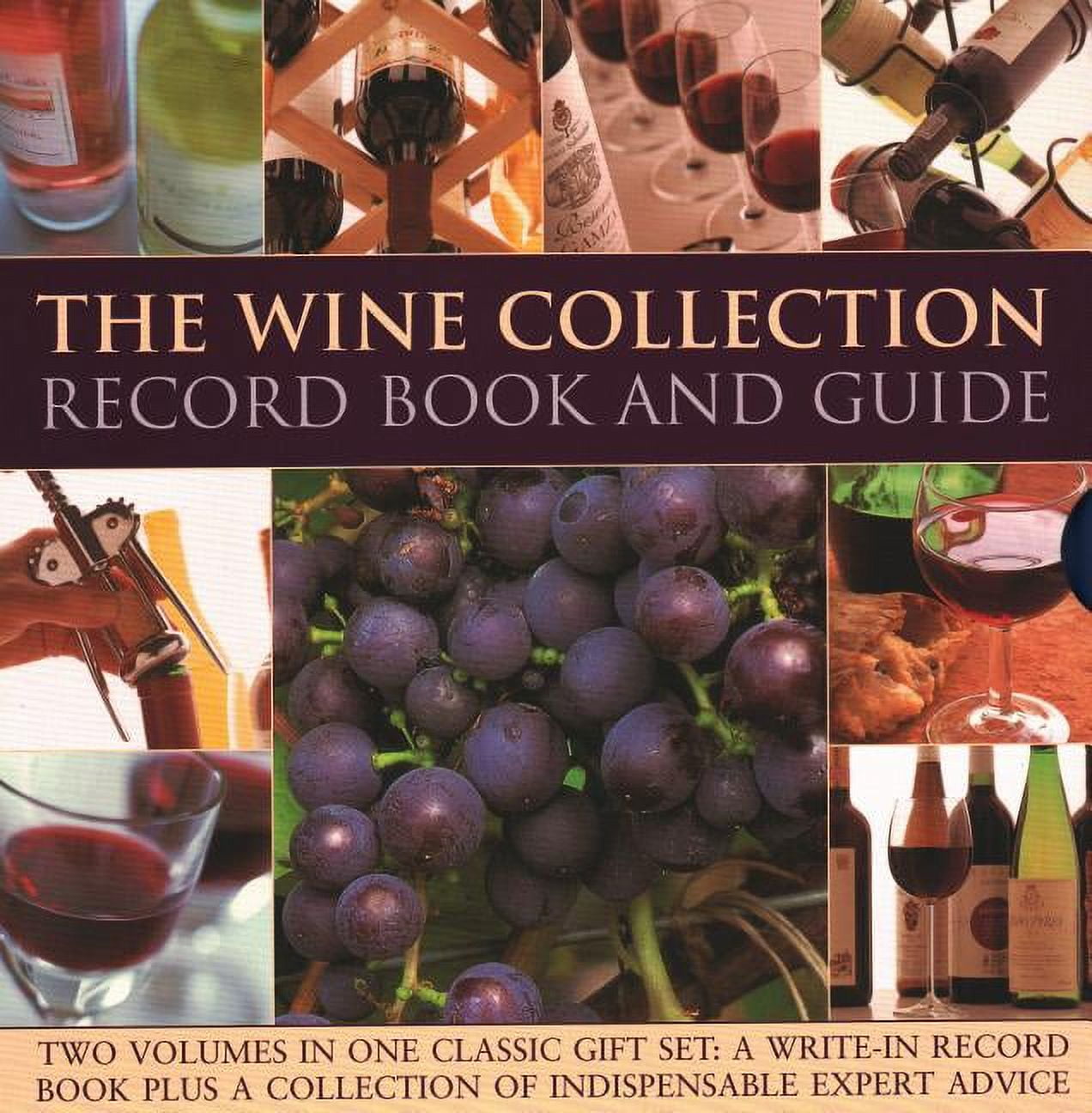 The Wine Collection: Record Book and Guide : Two Volumes In One Classic ...