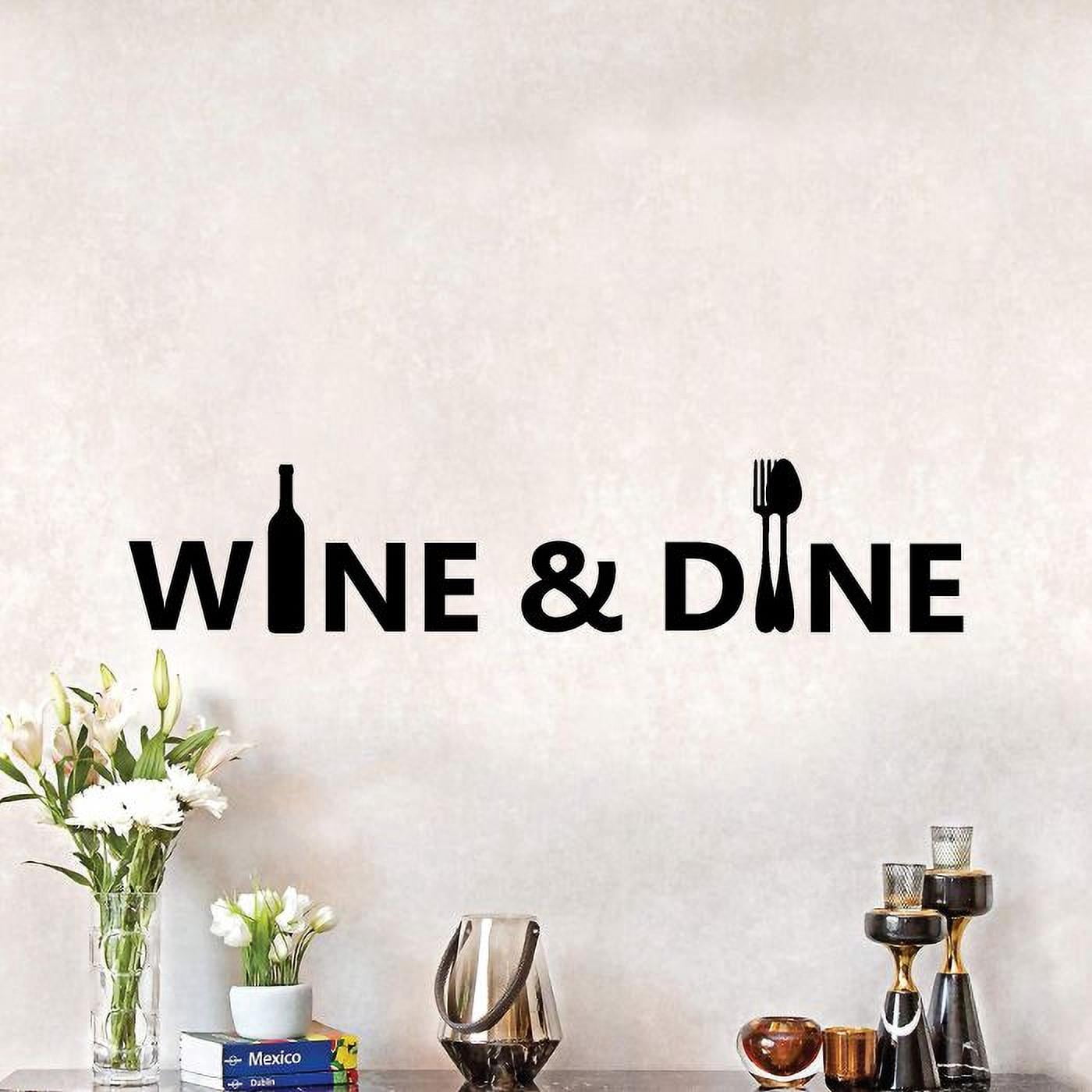 Wine And Dine Quote Signage Wine Bottle Silhouette Spoon And Fork Vinyl ...