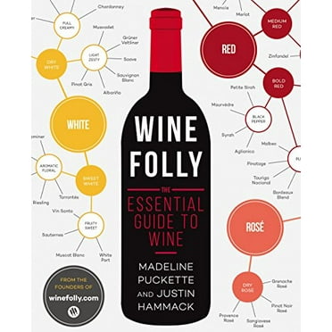 Wine Folly: The Essential Guide to Wine, (Paperback) - Walmart.com