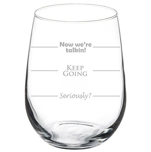 Wine Glass Goblet Funny Fill Lines Seriously Keep Going Now We're ...