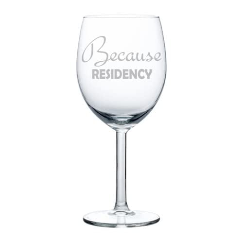 Wine Glass Goblet Gift Because Residency Medical School Graduation ...
