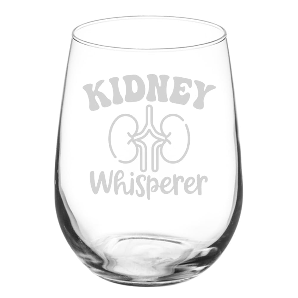 Wine Glass Goblet Gift Kidney Whisperer Dialysis Tech Nurse (17 oz ...