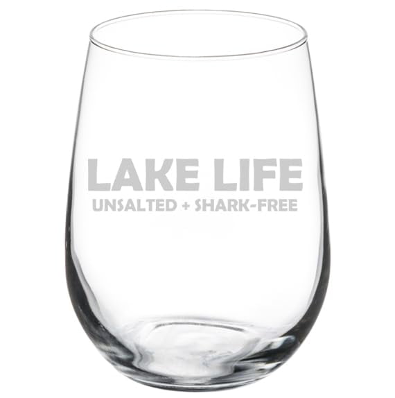 Wine Glass Goblet Gift Lake Life Unsalted and Shark Free Funny (17 oz ...