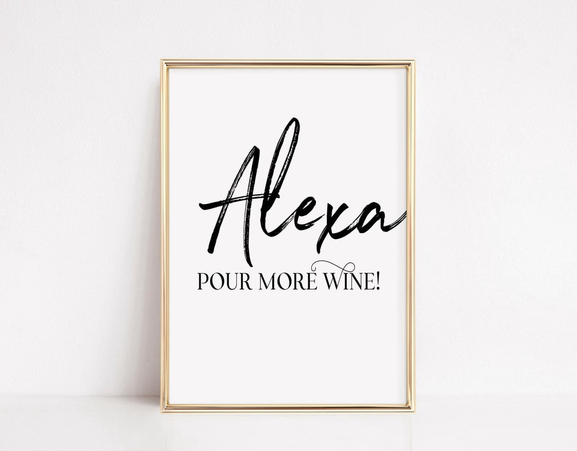 Wine Quotes, Wine Lover Posters, Love Wine Wall Art Alexa Wine Gifts ...