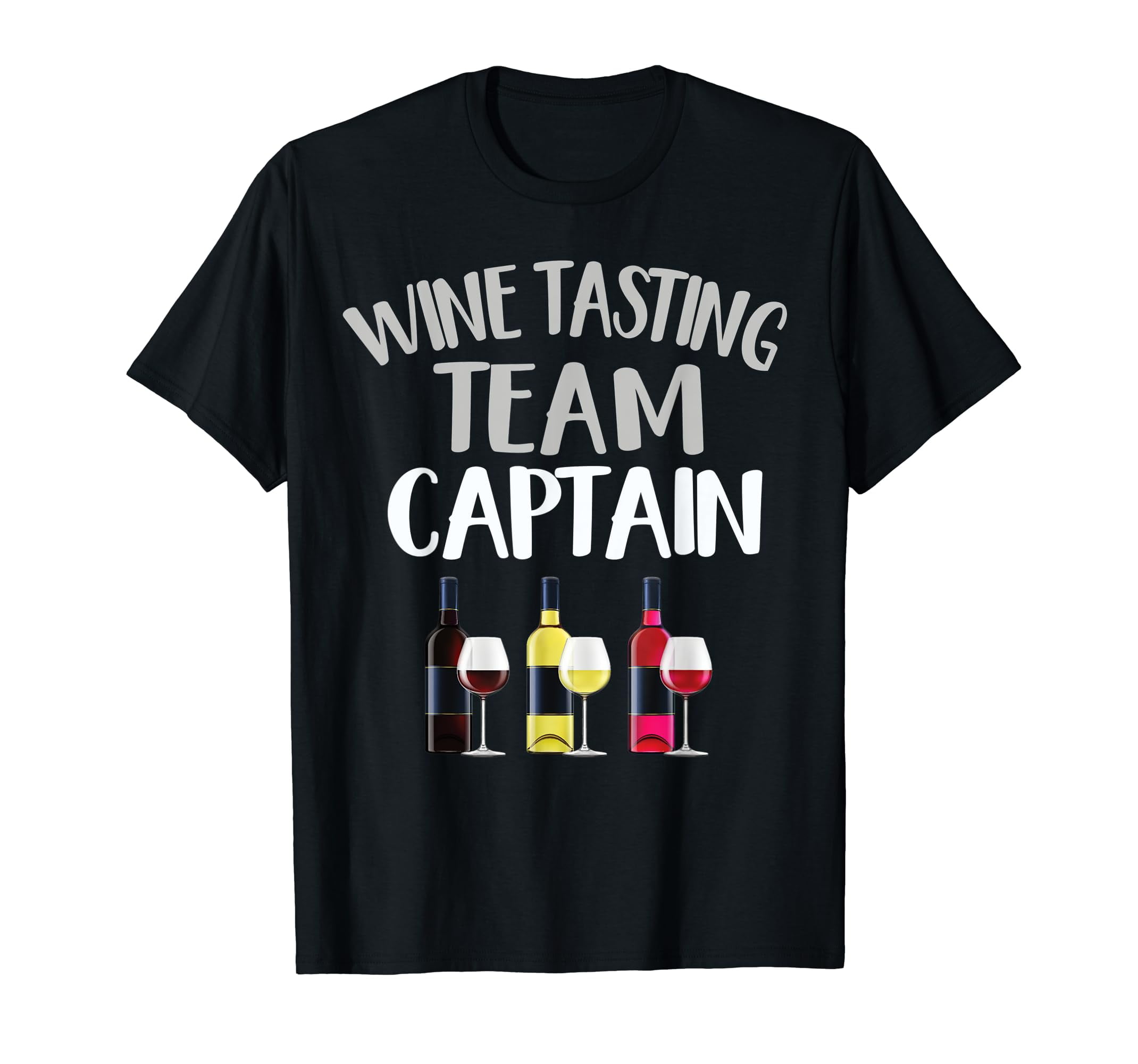 Wine Tasting T-Shirt Funny Theme Team Captain T Shirt - Walmart.com