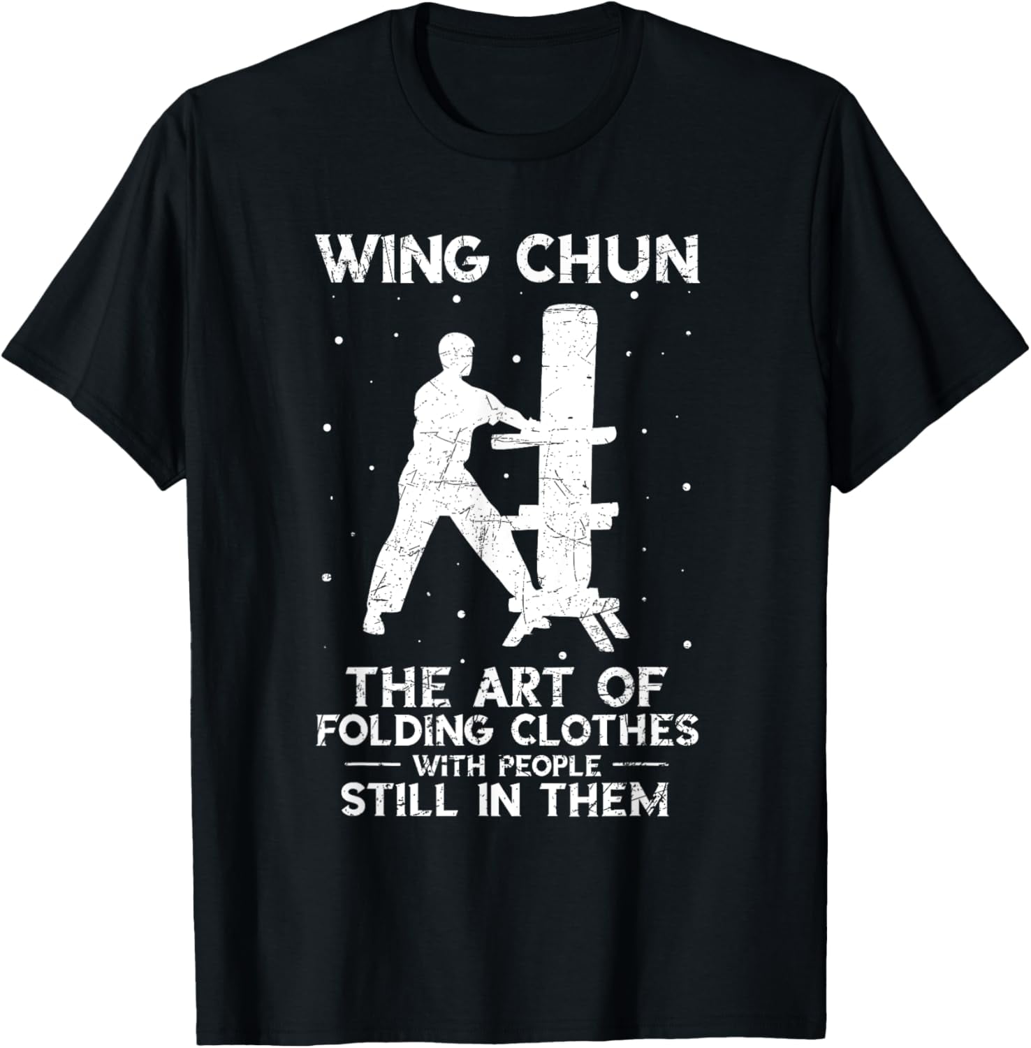 Wing Chun Vintage The Art Of Folding Clothes Kung Fu T-Shirt - Walmart.com