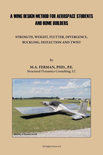Wing Design Method for Aerospace Students and Home Builders : Strength ...