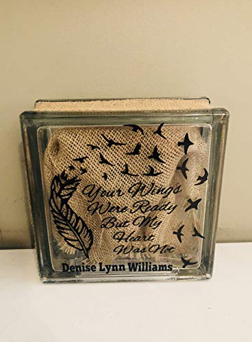 Your Wings Were Ready But My Heart Was Not Lighted Glass Block Memorial ...