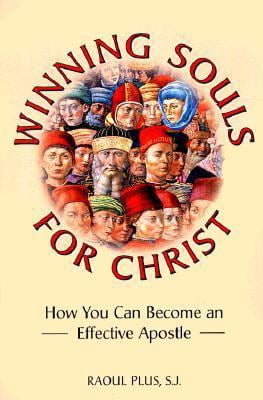 Pre-Owned Winning Souls for Christ : How You Can Become an Effective ...