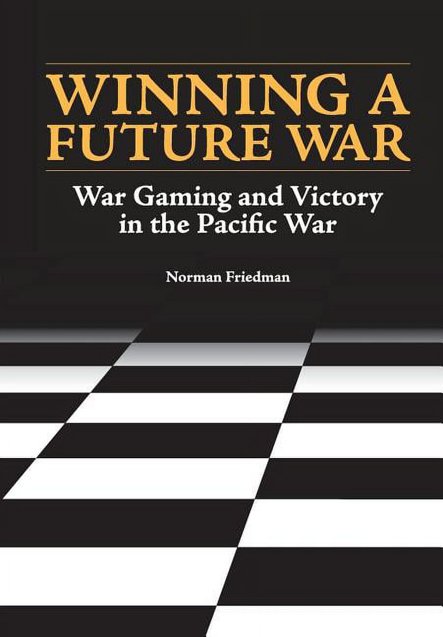Winning a Future War: War Gaming and Victory in the Pacific (Paperback ...