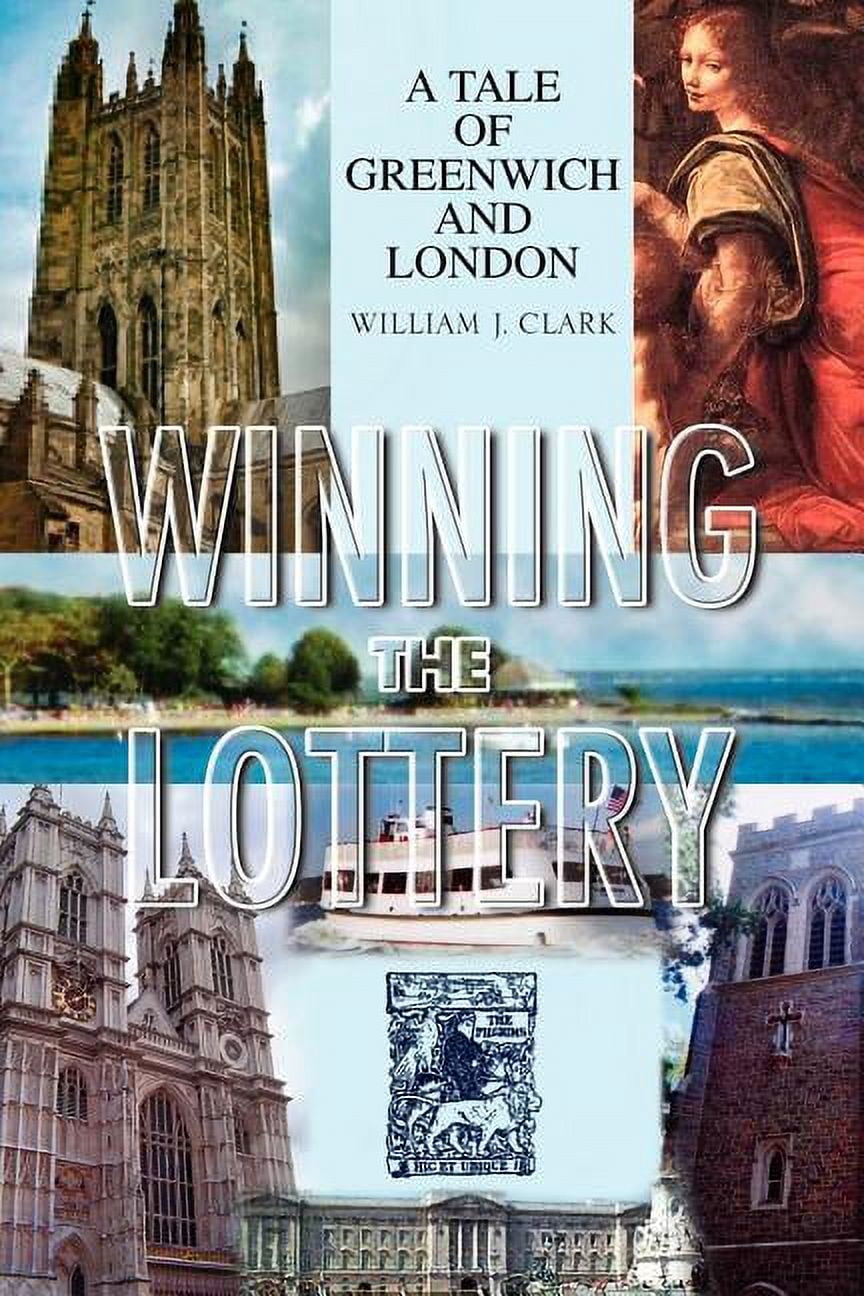 Winning the Lottery : A Tale of Greenwich and London - Walmart.com
