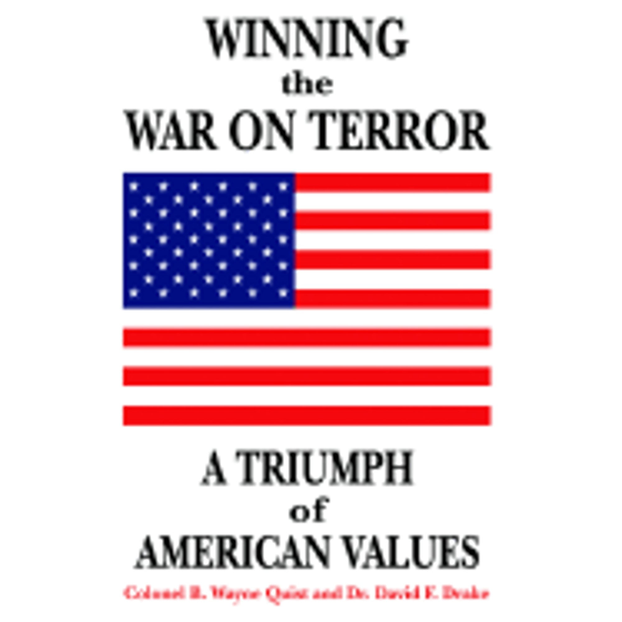Pre-Owned Winning the War on Terror: A Triumph of American Values ...