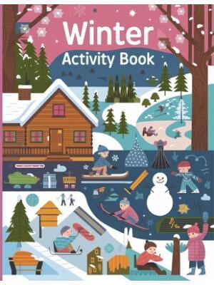 Winter Activity Book for Kids : Coloring Pages, Dot to Dot, Dot Marker ...