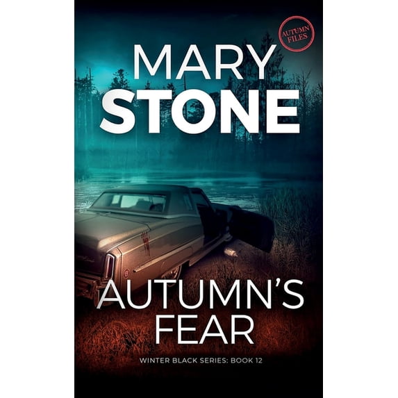 Winter Black Autumn's Fear, Book 12, (Paperback) - Walmart.com
