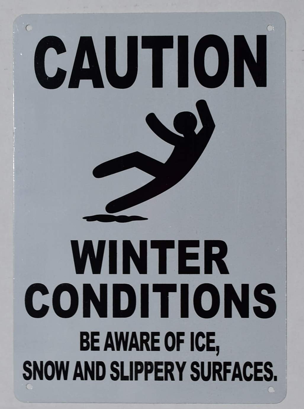 Building Signs Winter Conditions Be Aware of Ice, Snow and Slippery ...
