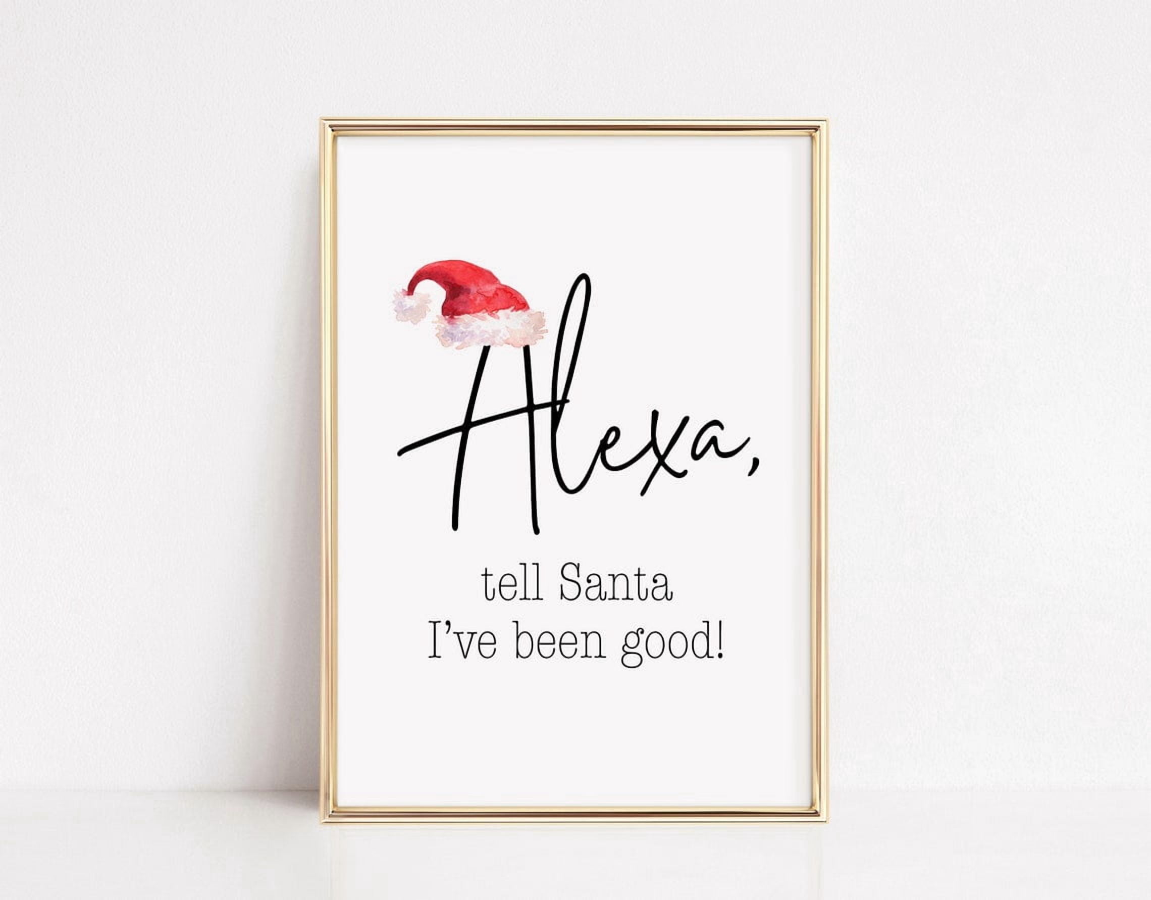 Winter Holiday Posters, Kids Room Door Sign Alexa Tell Santa Poster ...