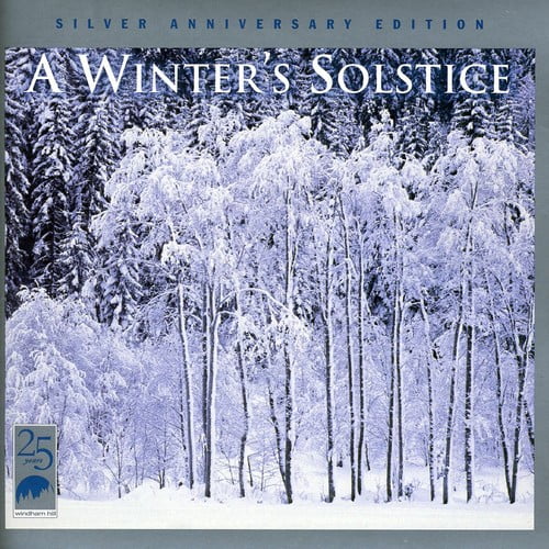 Winter's Solstice: Silver Anniversary Edition (CD) - Walmart.com