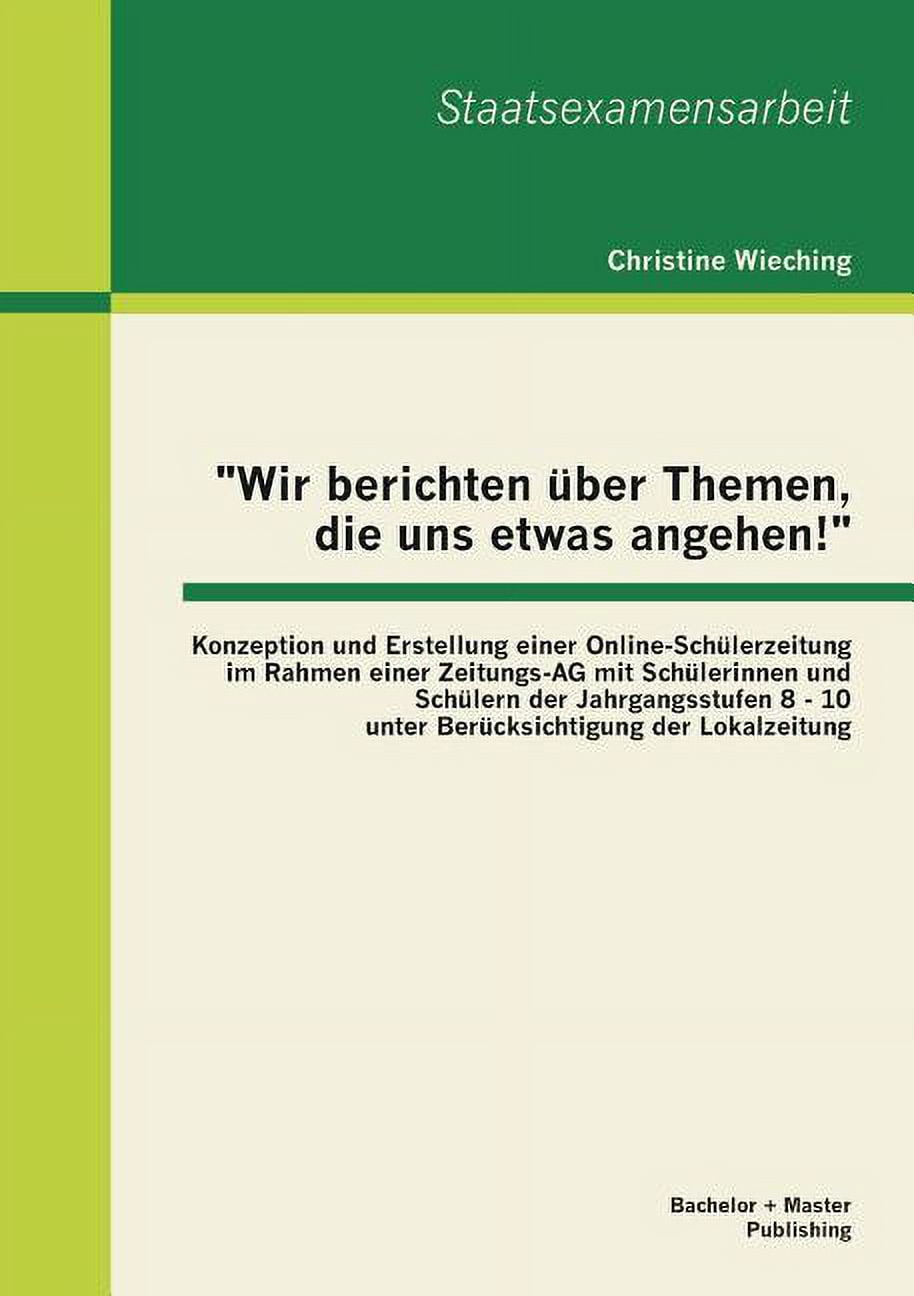 Wir berichten über Themen, die uns etwas angehen!: Konzeption und Erstellung einer Online ...