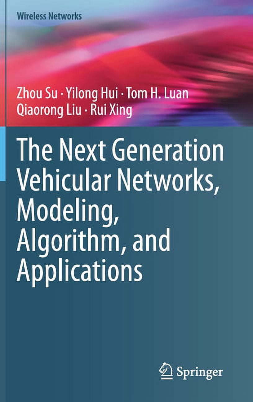 Wireless Networks The Next Generation Vehicular Networks, Modeling ...