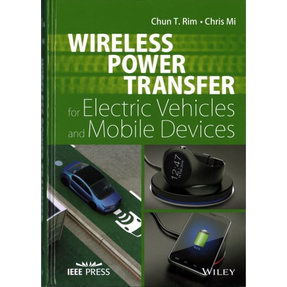 Pre-Owned Wireless Power Transfer for Electric Vehicles and Mobile ...
