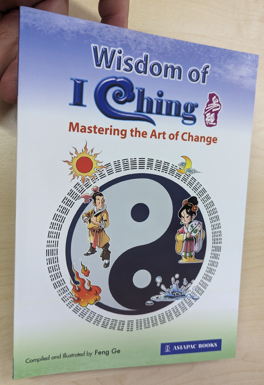 Wisdom of I Ching - Mastering the Art of Change / Written by ...
