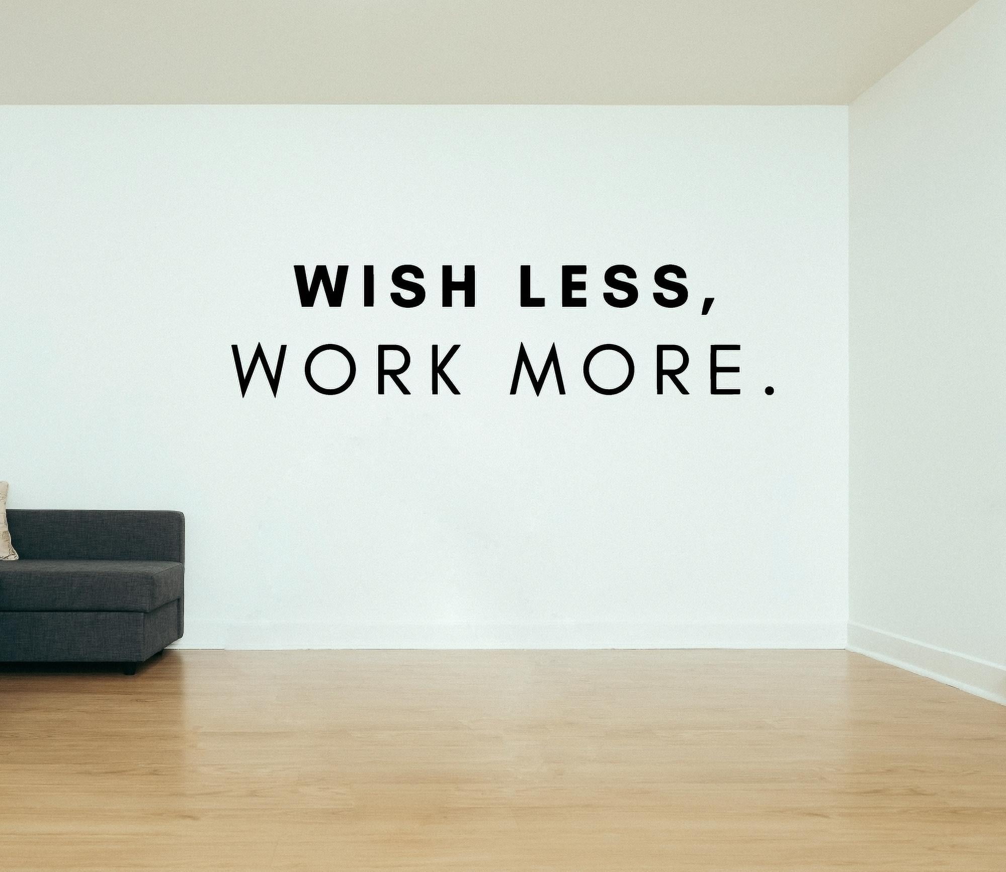 Wish Less Work More Quote Fitness Workout Success Motivation Quotes ...
