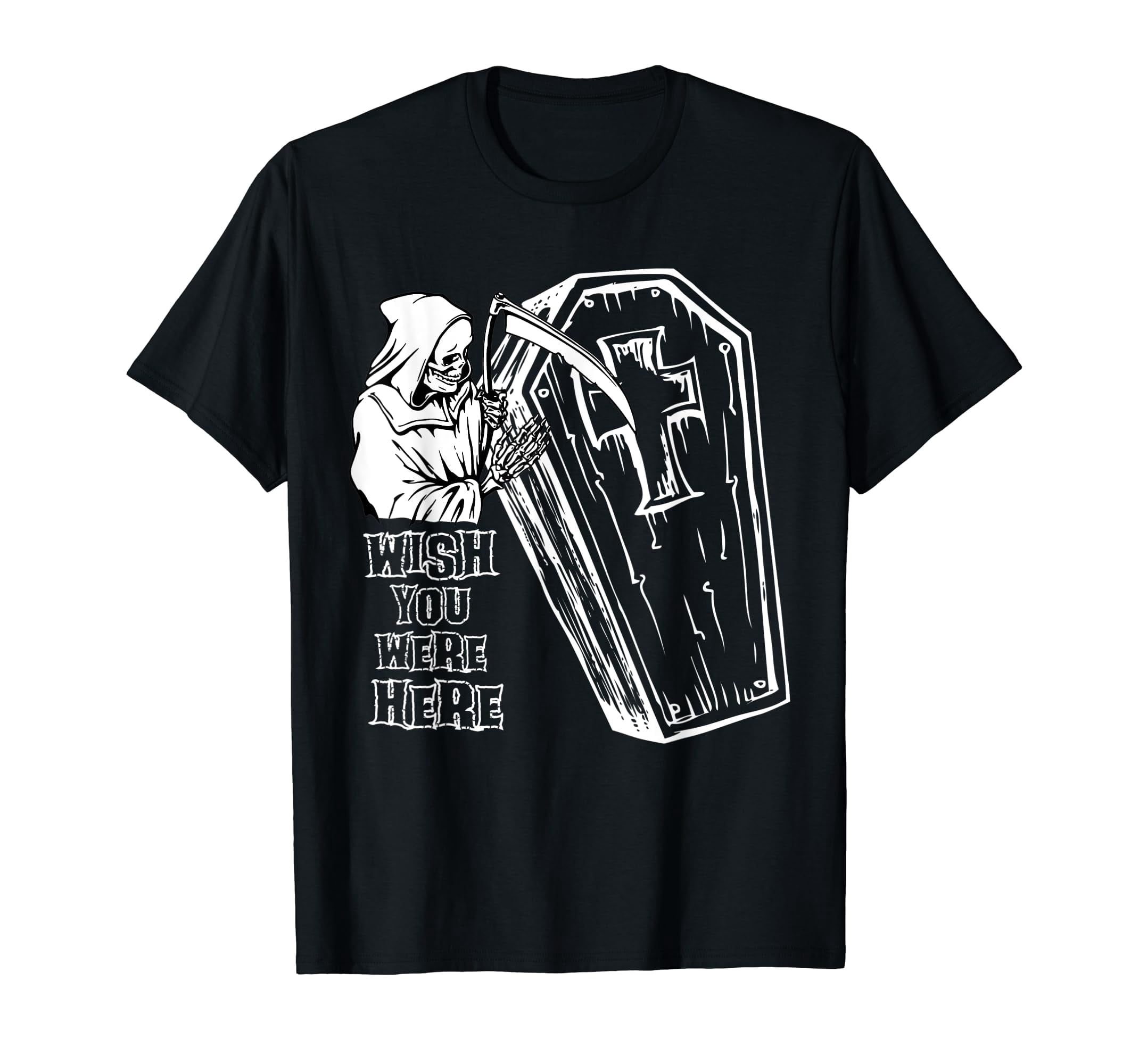 Wish you were here, Spirit of death / Grim reaper Halloween T-Shirt ...