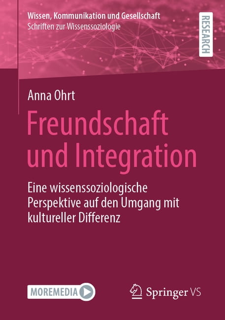 Wissen, Kommunikation Und Gesellschaft Freundschaft Und Integration ...