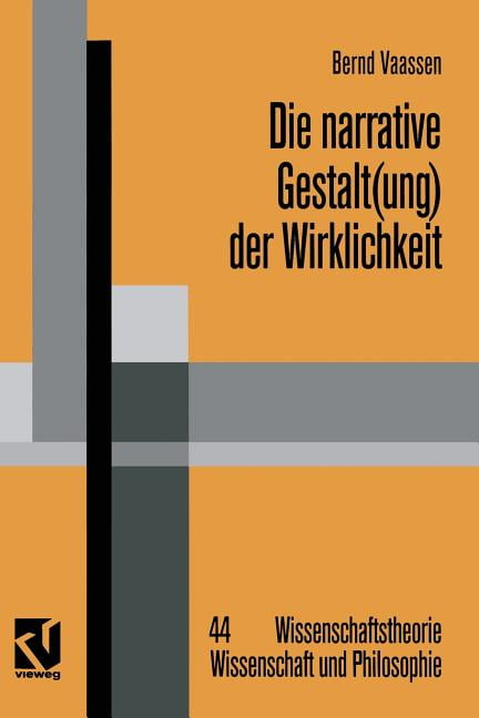 Wissenschaftstheorie, Wissenschaft Und Philosophie: Die Narrative ...