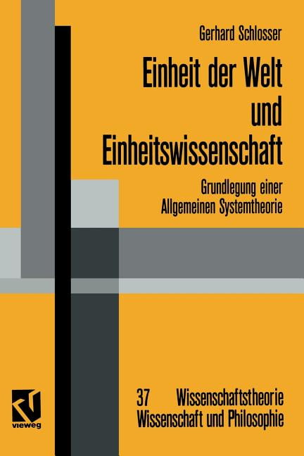 Wissenschaftstheorie, Wissenschaft Und Philosophie: Einheit Der Welt ...