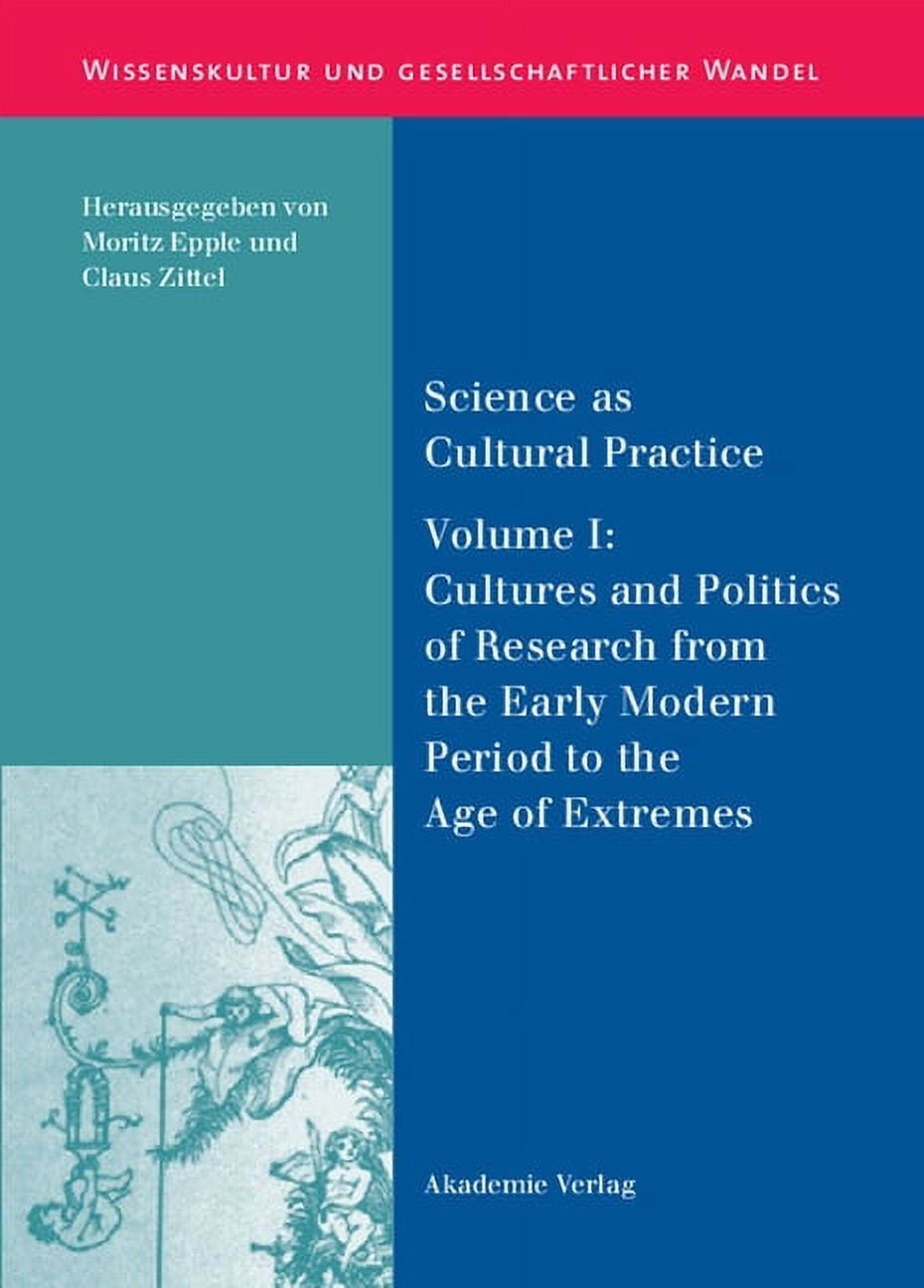 Wissenskultur Und Gesellschaftlicher Wan Science as Cultural Practice ...