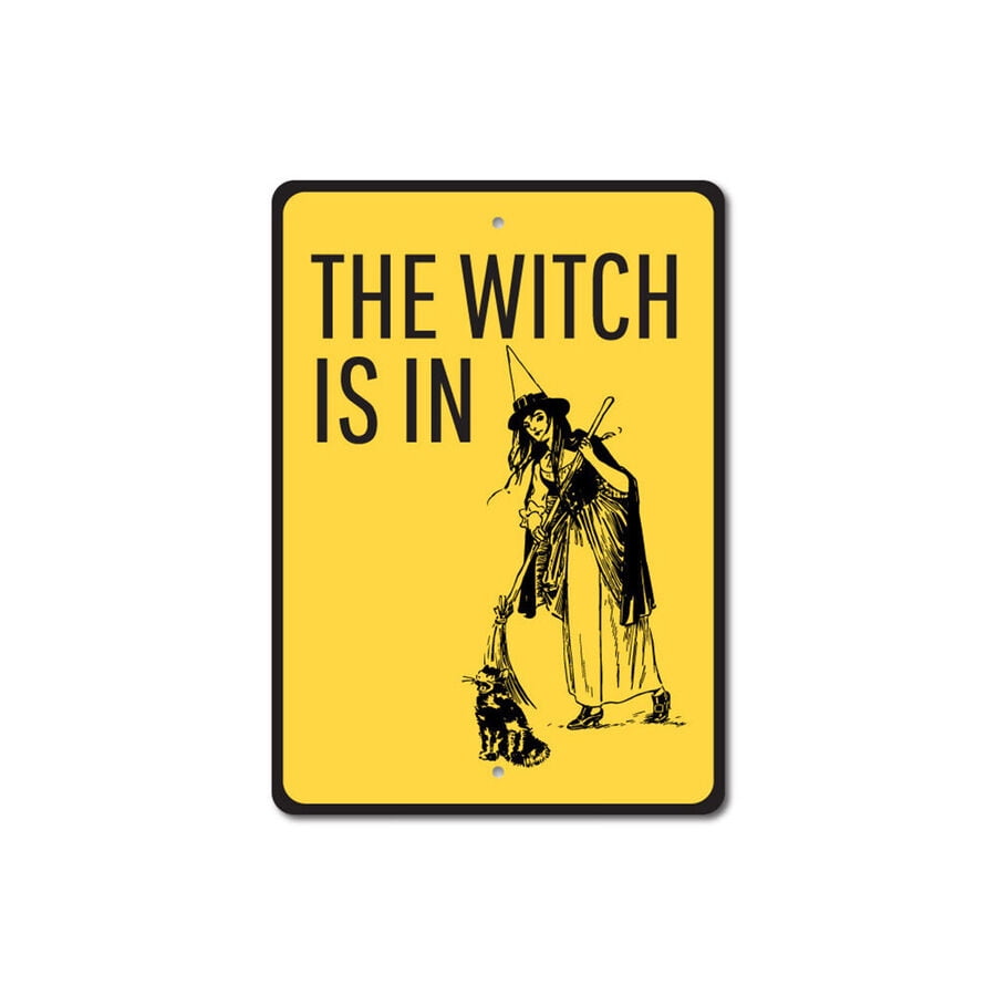 Witch Is In Sign Witch Sign Witch Decor Witch Lover Size: 16 x 12 Inch ...