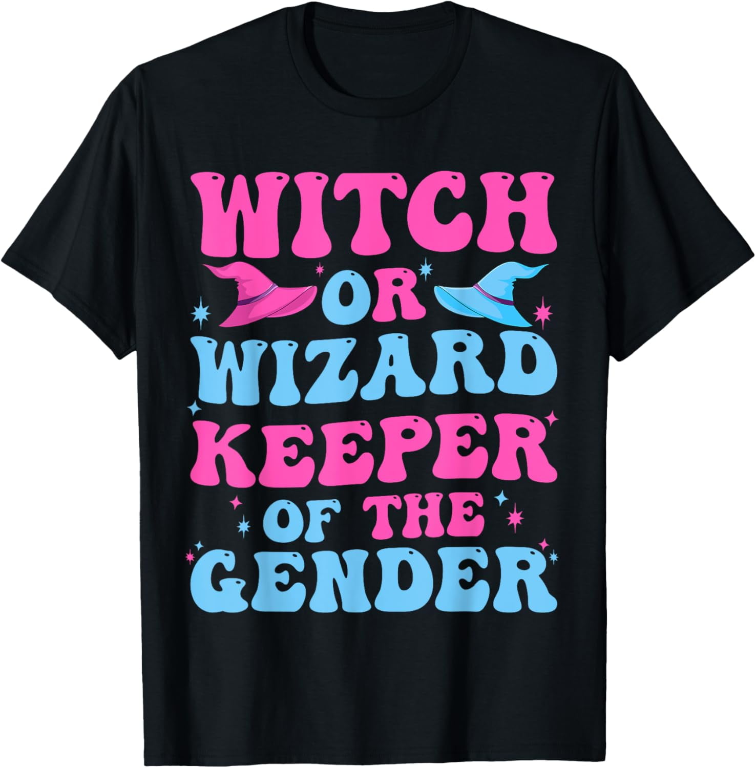 Witch or Wizard Funny Keeper of Gender Gender Reveal Party T-Shirt ...