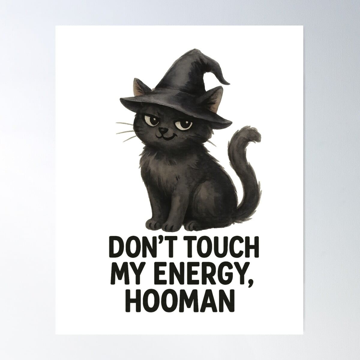 Witchy Grumpy Black Cat – Don’T Touch My Energy Poster Wall Art, Modern ...