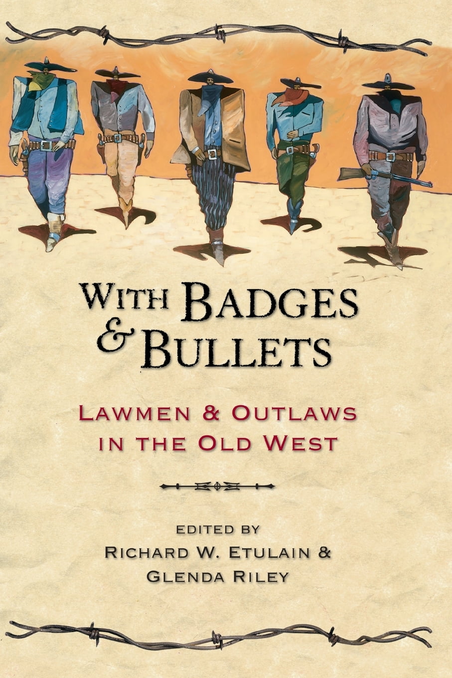 With Badges and Bullets : Lawmen and Outlaws in the Old West (Paperback ...