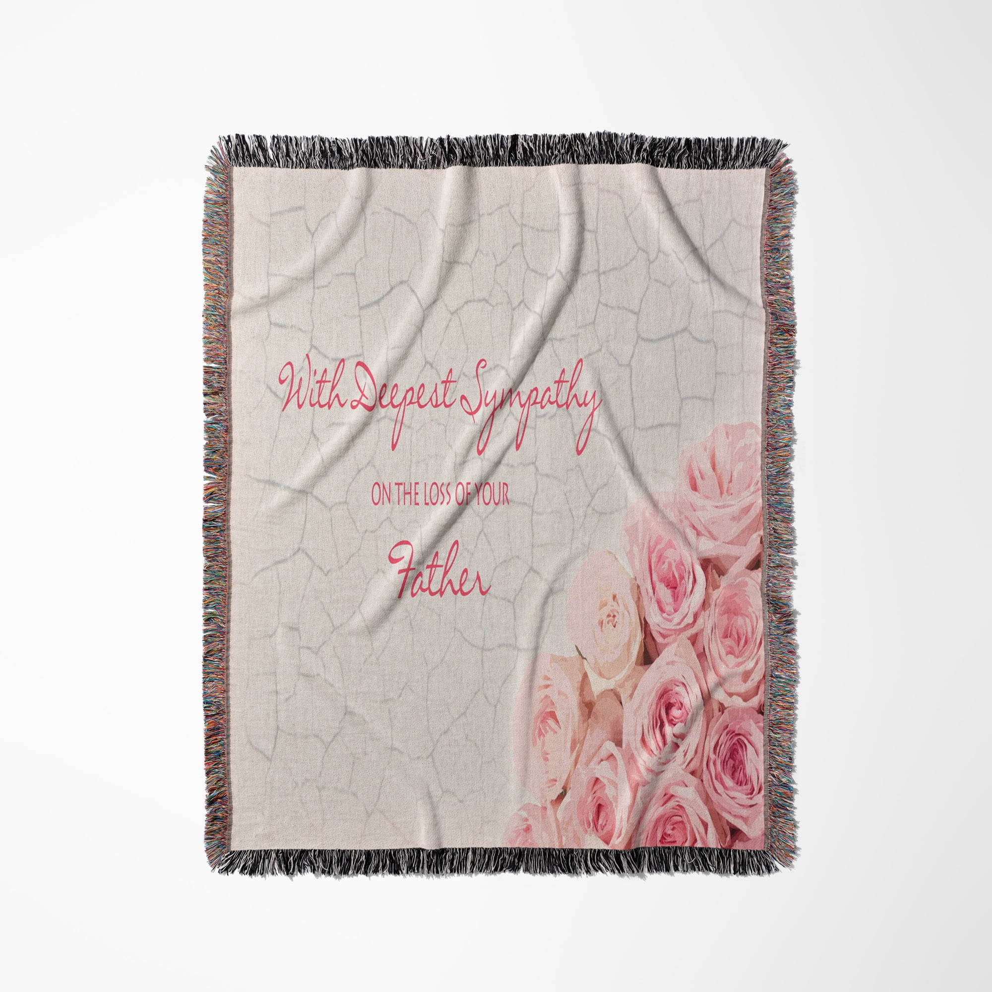 With Deepest Sympathy On The Loss Of Your Father - Pink Roses, Woven ...