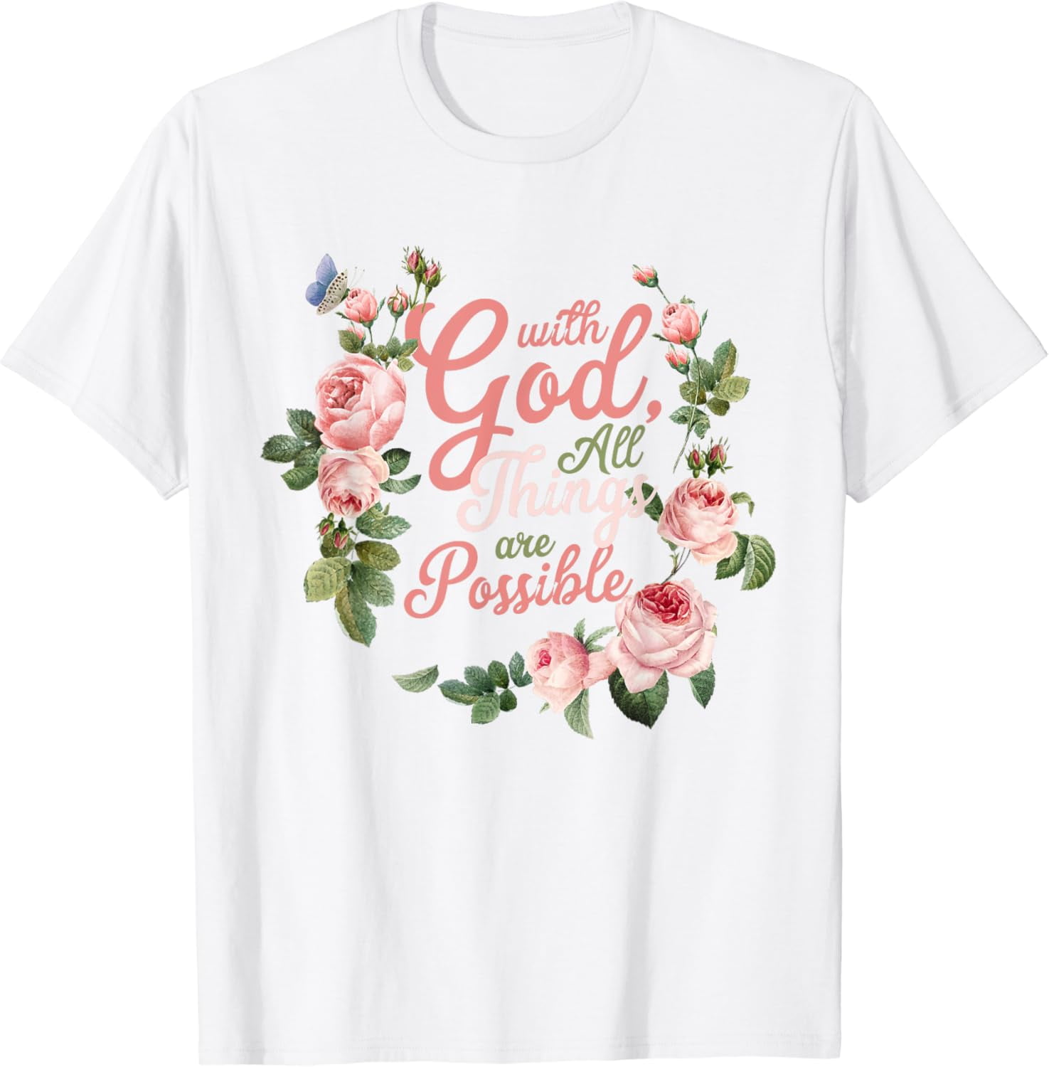 With God All Things Are Possible Prayer Bible Verse T-Shirt - Walmart.com