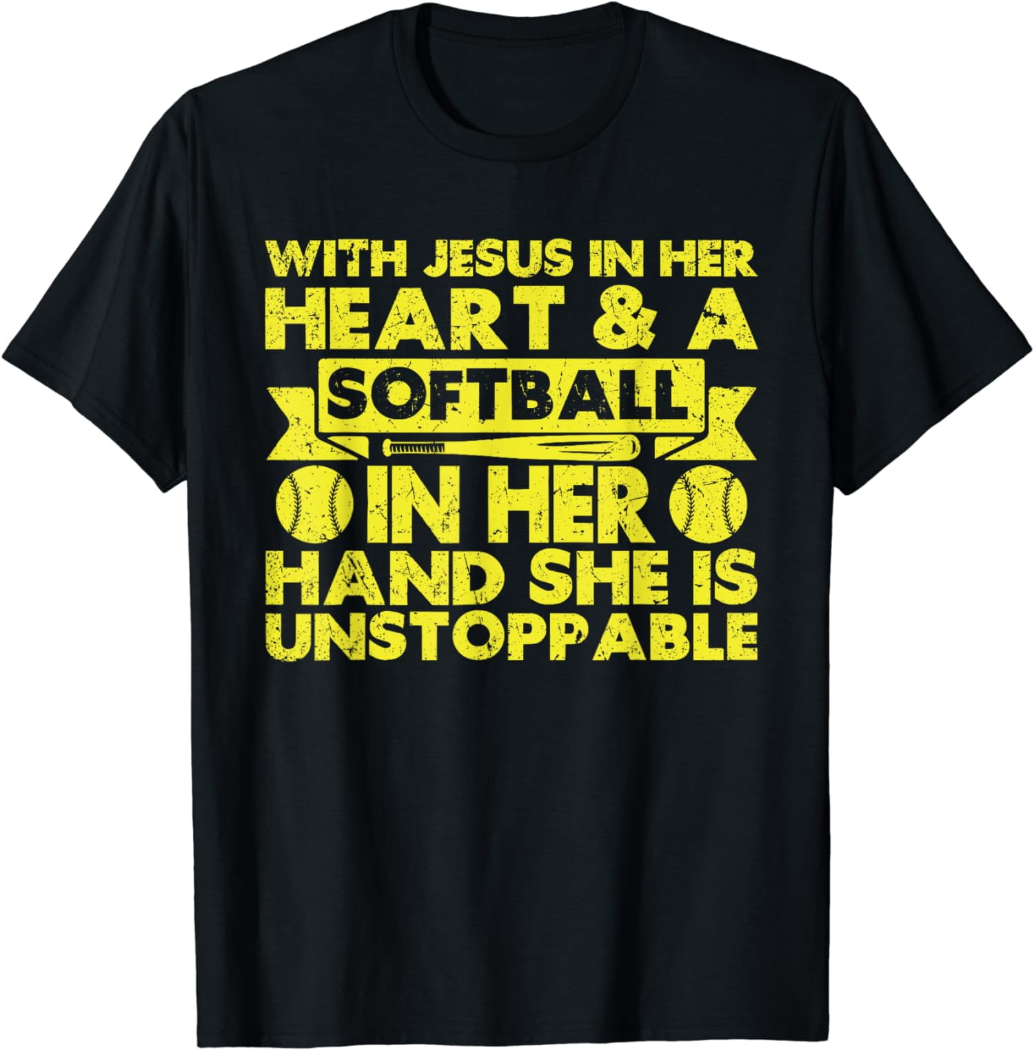 With Jesus In Her Heart & A Softball In Her Hand Unstoppable T-Shirt ...
