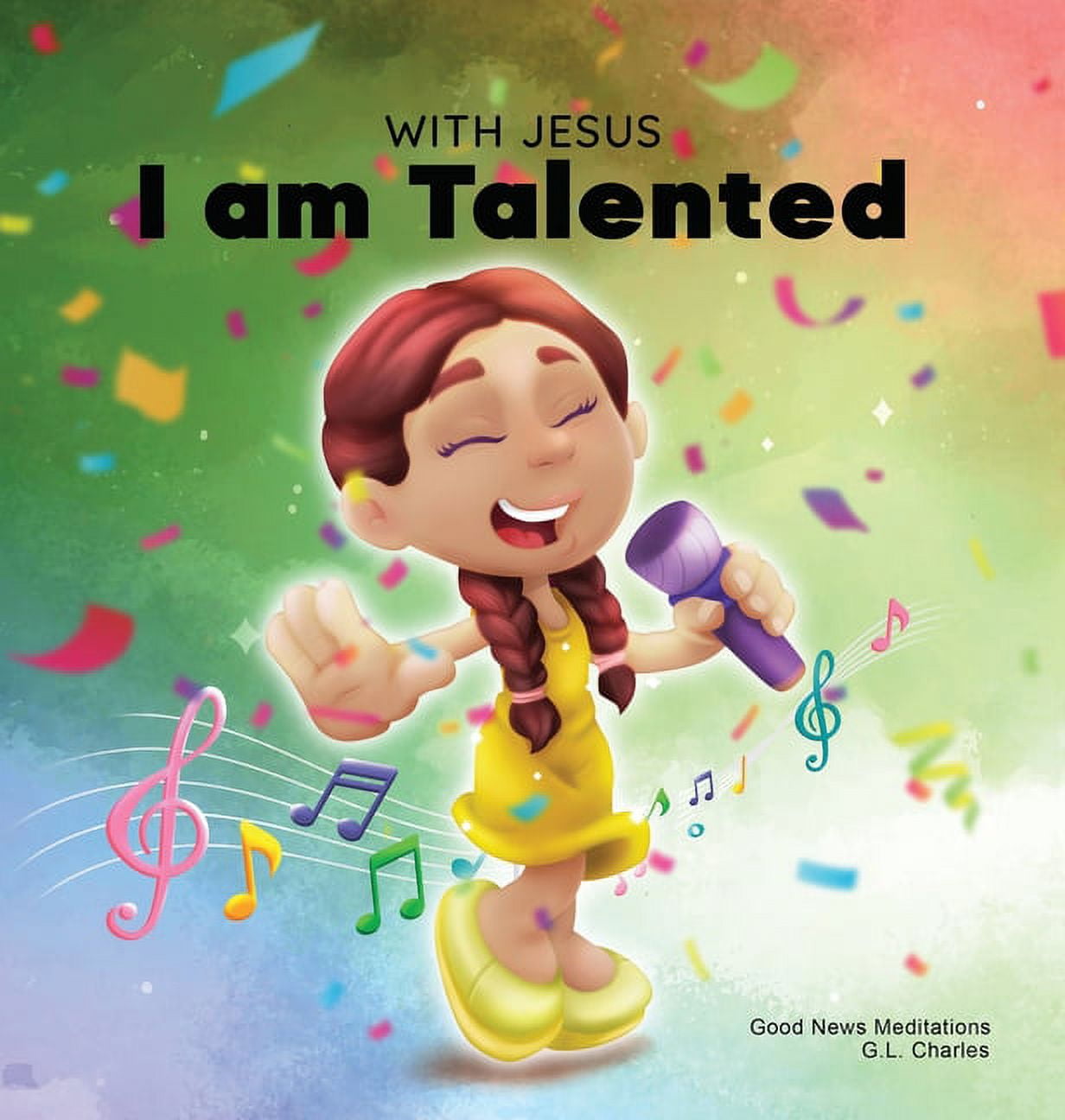 With Jesus: With Jesus I am Talented: A Christian book for kids about ...